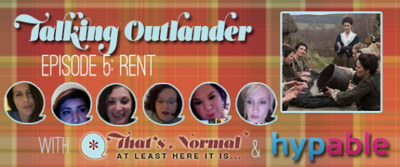 Talking Outlander Episode 105: Rent - That's Normal