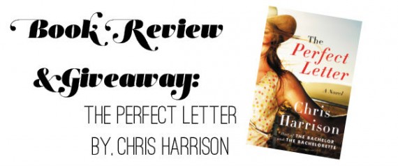 Book Review and Giveaway: The Perfect Letter by Chris Harrison - That's ...